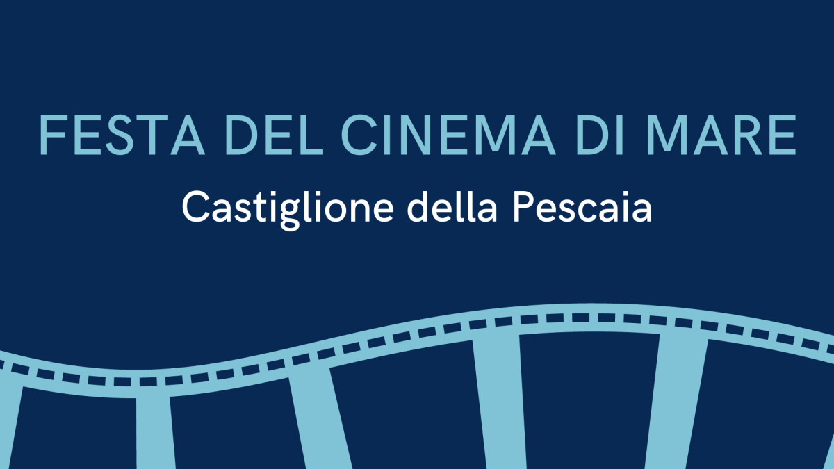 LA FESTA DEL CINEMA DI MARE: CINEMA E VALORIZZAZIONE DEL TERRITORIO – CIMO